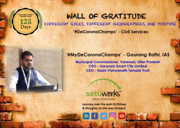 Wall of Gratitude Salutes DeCoronaChamps like Gaurang Rathi, IAS ...
